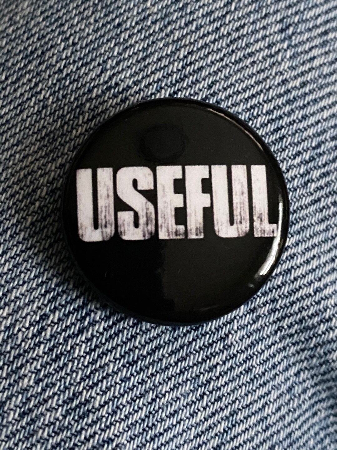USEFUL • Inspirational Button • Pin Back Button • - Etsy
