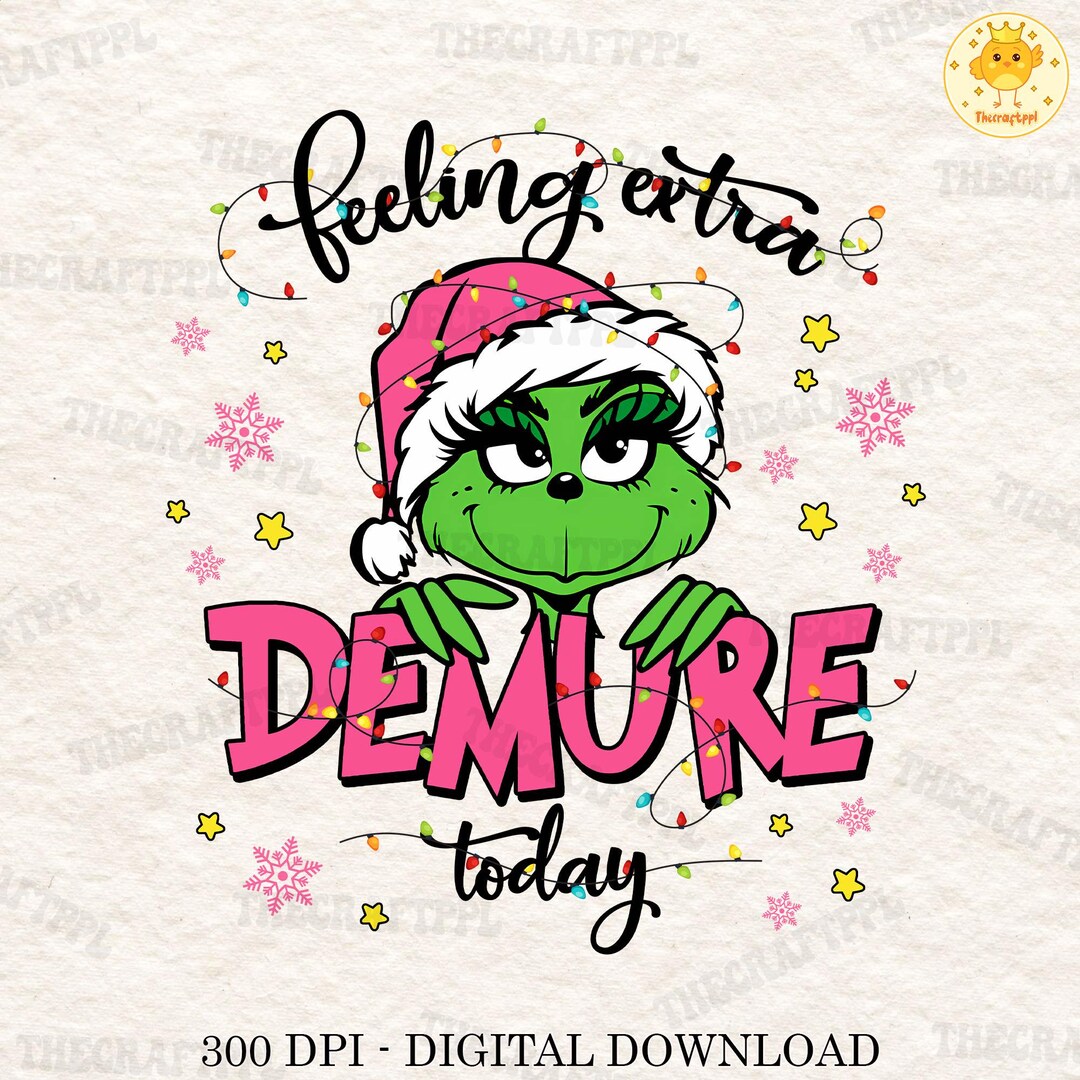 Feeling Extra Demure Today Png, Holiday Movies Png, Christmas Png ...