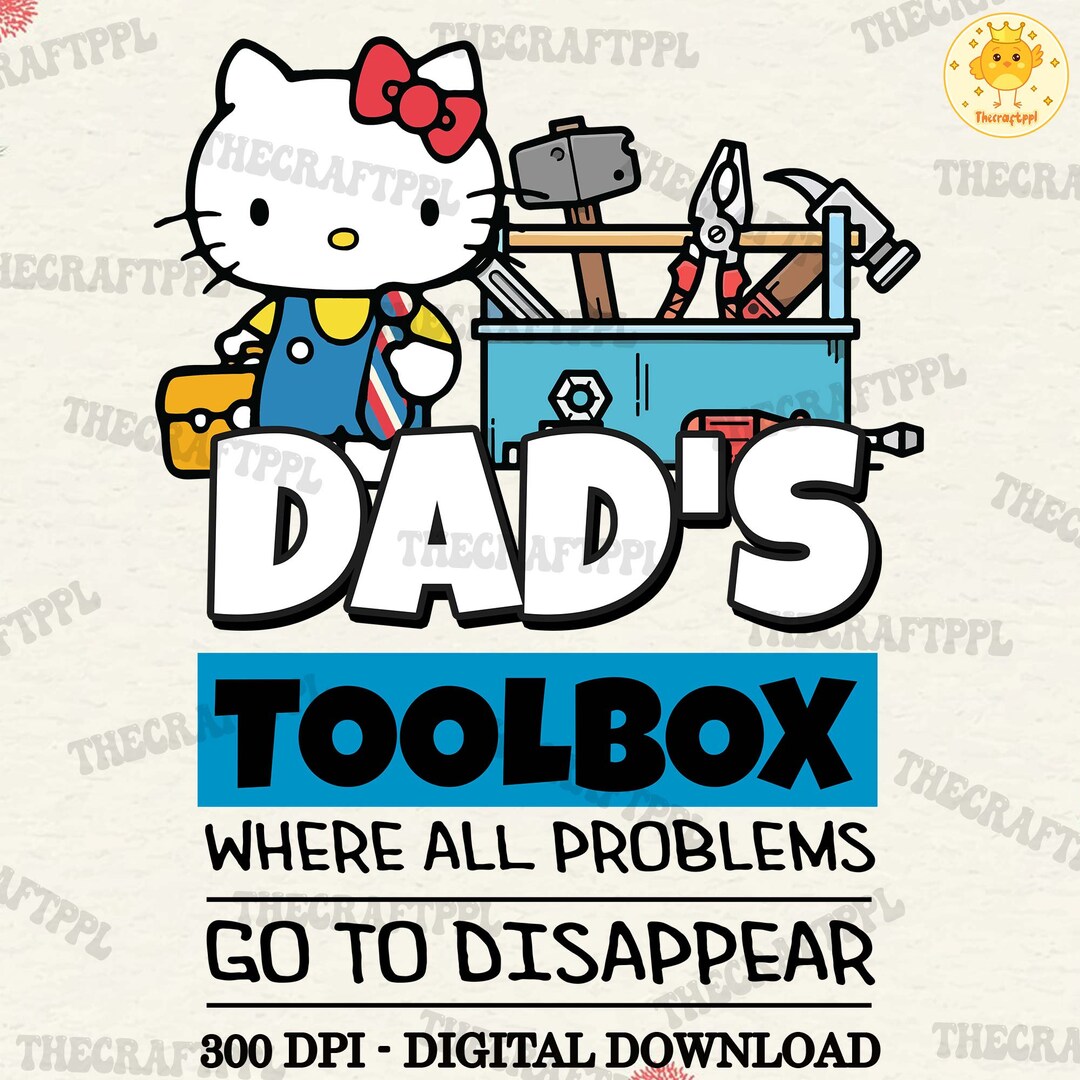 Dads Toolbox Png, Cartoon Movie Png, Best Dad Ever Png, Happy Fathers ...