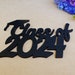 Class of 2024 Wooden Laser Cutout Signs, Graduation Photo Props, School ...