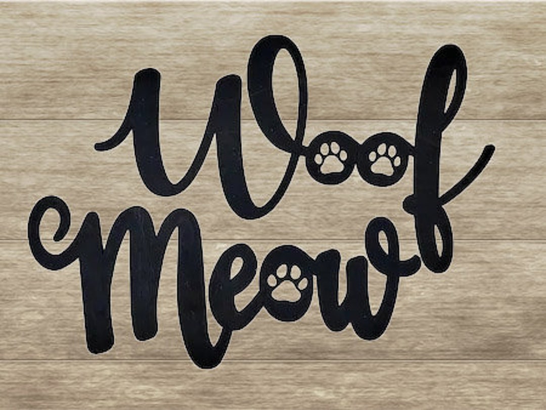 Woof or Meow Wooden Cutout: Pet Wall Decor - Etsy