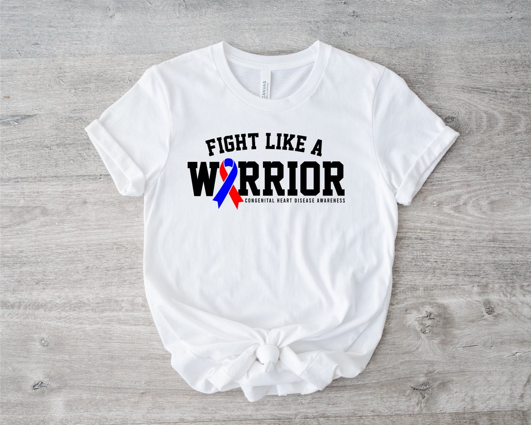 CHD Fight Like a Warrior HLHS HRHS Tee Shirt - Etsy