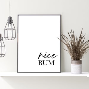 Nice Bum Print, White Print With Script Text Bathroom Print, Bathroom ...
