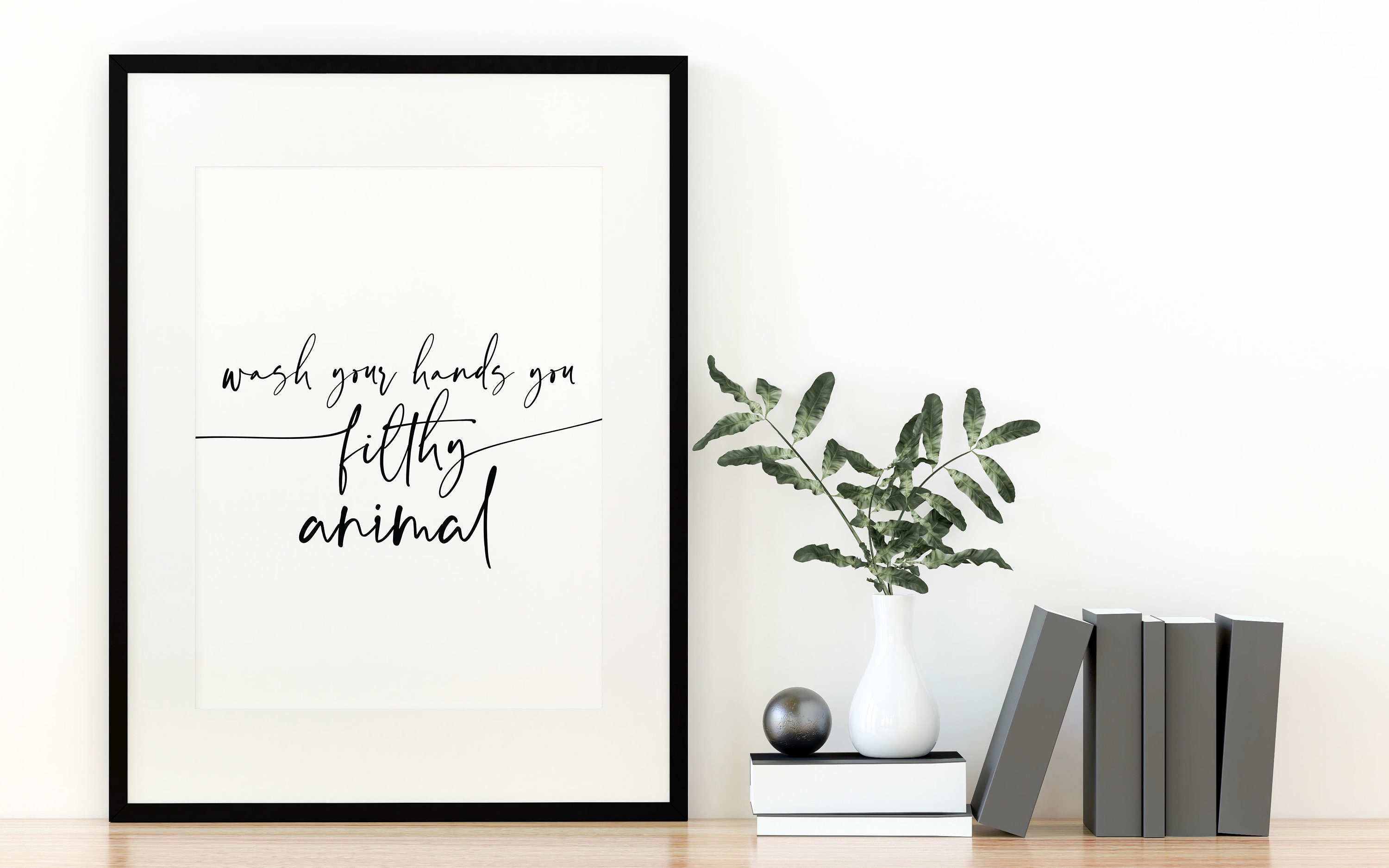 Wash Your Hands You Filthy Animal - Etsy