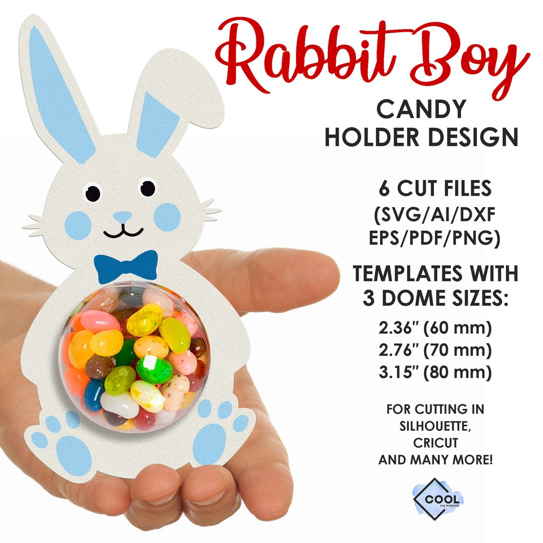 Easter Bunny Boy Candy Holder Svg, Easter DOME Svg, Rabbit Treat Holder ...