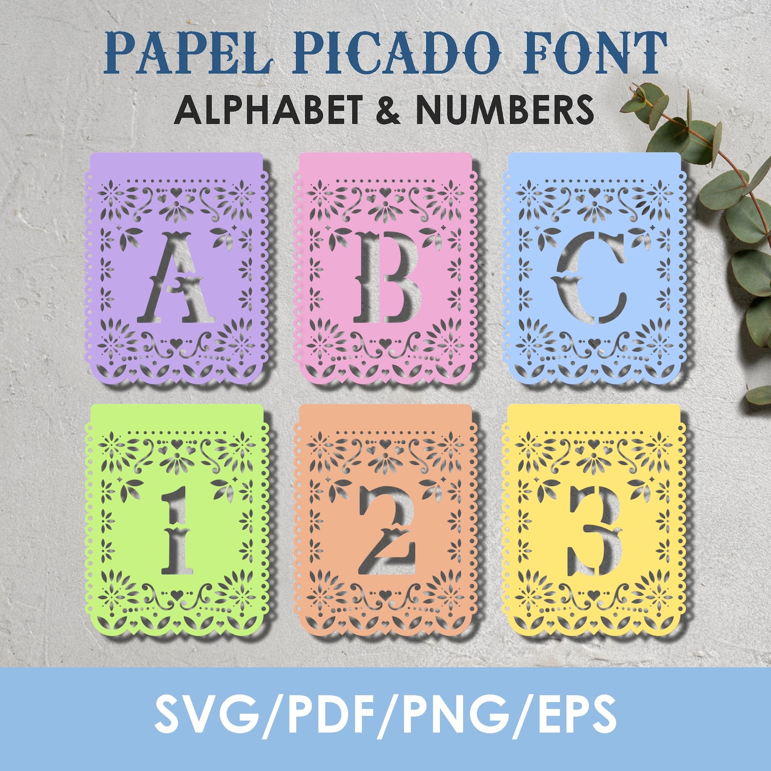 Papel Picado Font Svg, All Letters + Numbers, Papel Picado Banner ...