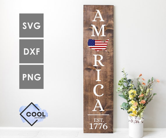America Est 1776 Svg Porch Sign Farmhouse USA Svg 4th of - Etsy