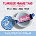 Tumbler Name Tag Svg, BUNDLE, Tumbler Topper Lid Name Plate Svg ...