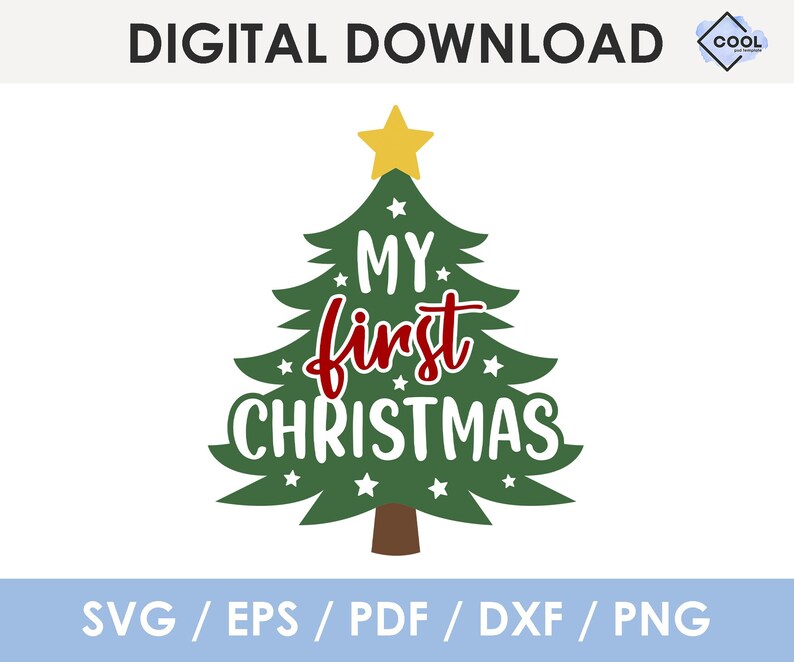 My First Christmas Svg, My 1st Christmas, Little Christmas Tree, Baby ...