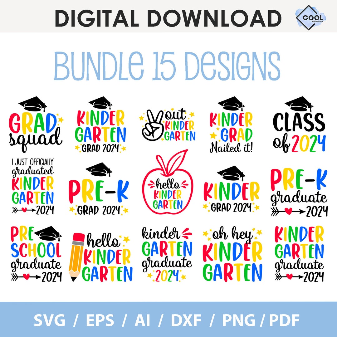 Kindergarten Graduation Svg, Bundle, Class of 2024 Svg, Kindergarten ...
