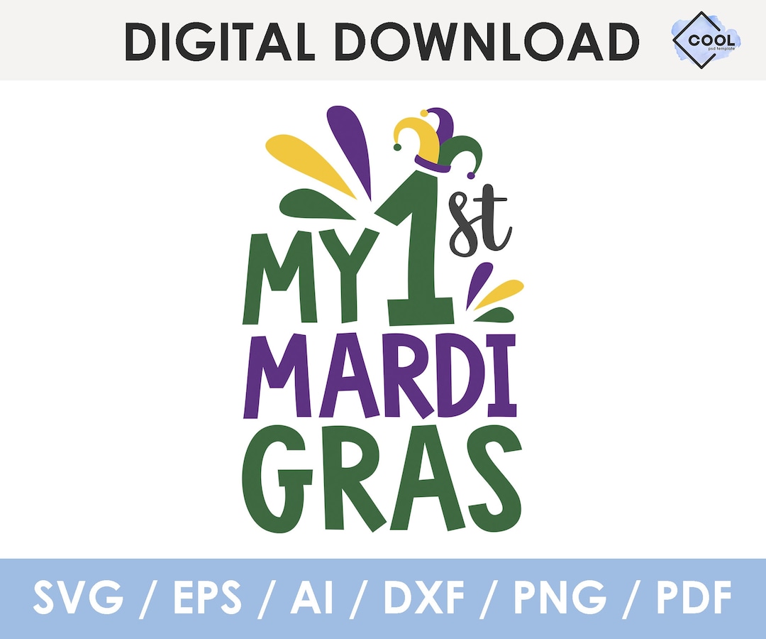 My First Mardi Gras Svg, My 1st Mardi Gras Svg, Mardi Gras Svg, Png ...