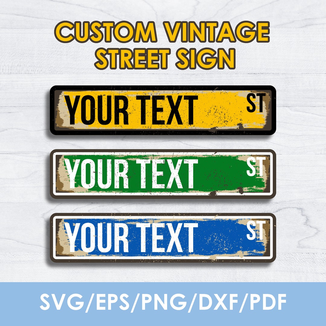 Editable Street Sign Svg, Rusty, Old, Vintage, Dxf, Png, Instant ...