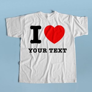 I Heart Your Text Svg, Editable, I Love Text Svg, Editable T-shirt ...