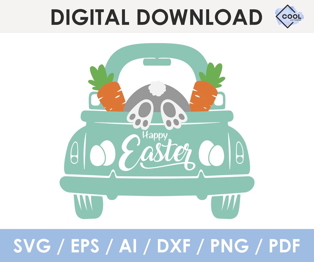 Easter Truck Svg, Bunny Truck, Carrot Truck Svg, Girl Easter Svg ...