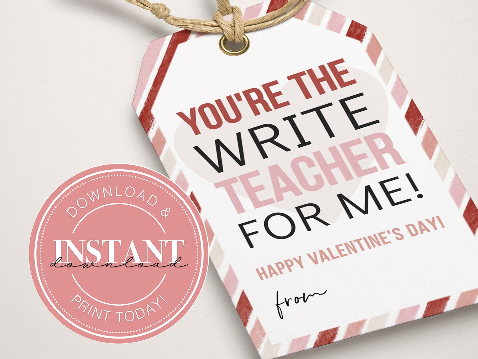 You’re the Write Teacher for Me Vday Favor Tag | Non Candy Printable ...