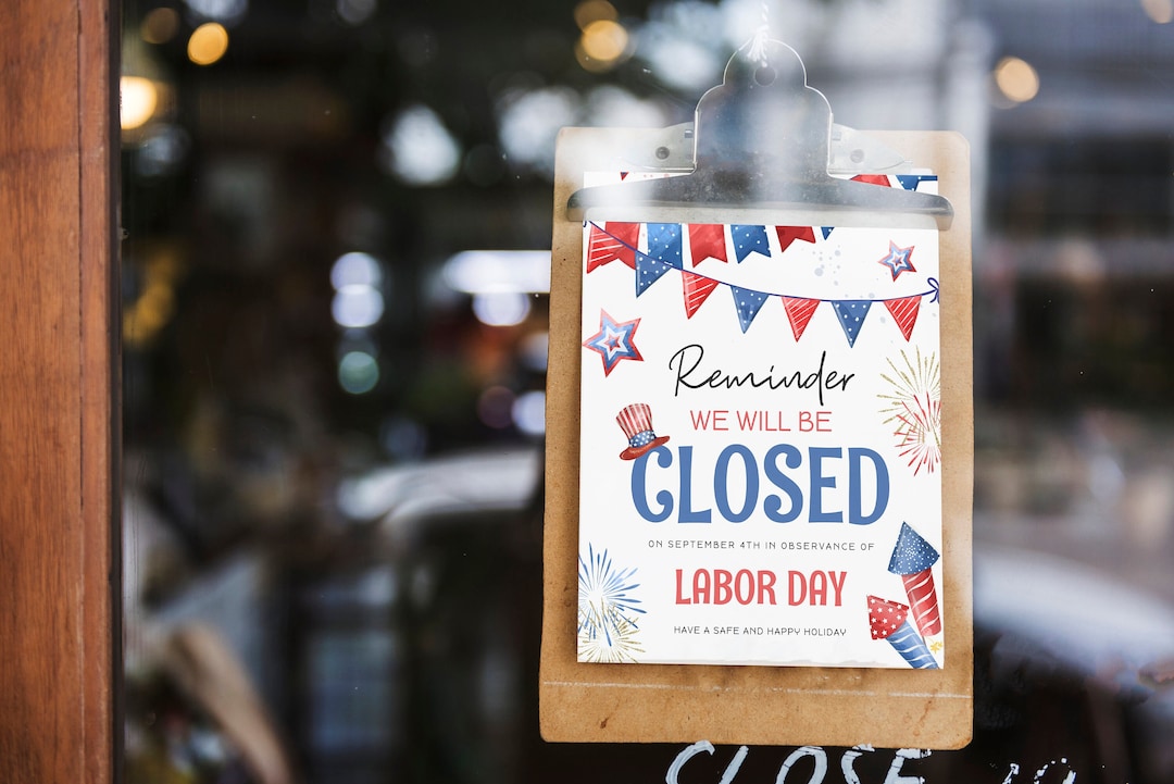 Editable Labor Day Closed Sign Template Printable Store Closed Door ...