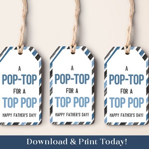 Printable Fathers Day Favor Gift Tag A Pop Top for a Top Pop Beer ...