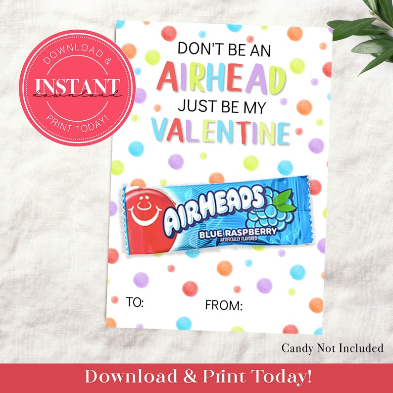 Dont Be an Airhead Vday Card Easy Airhead Candy Printable - Etsy