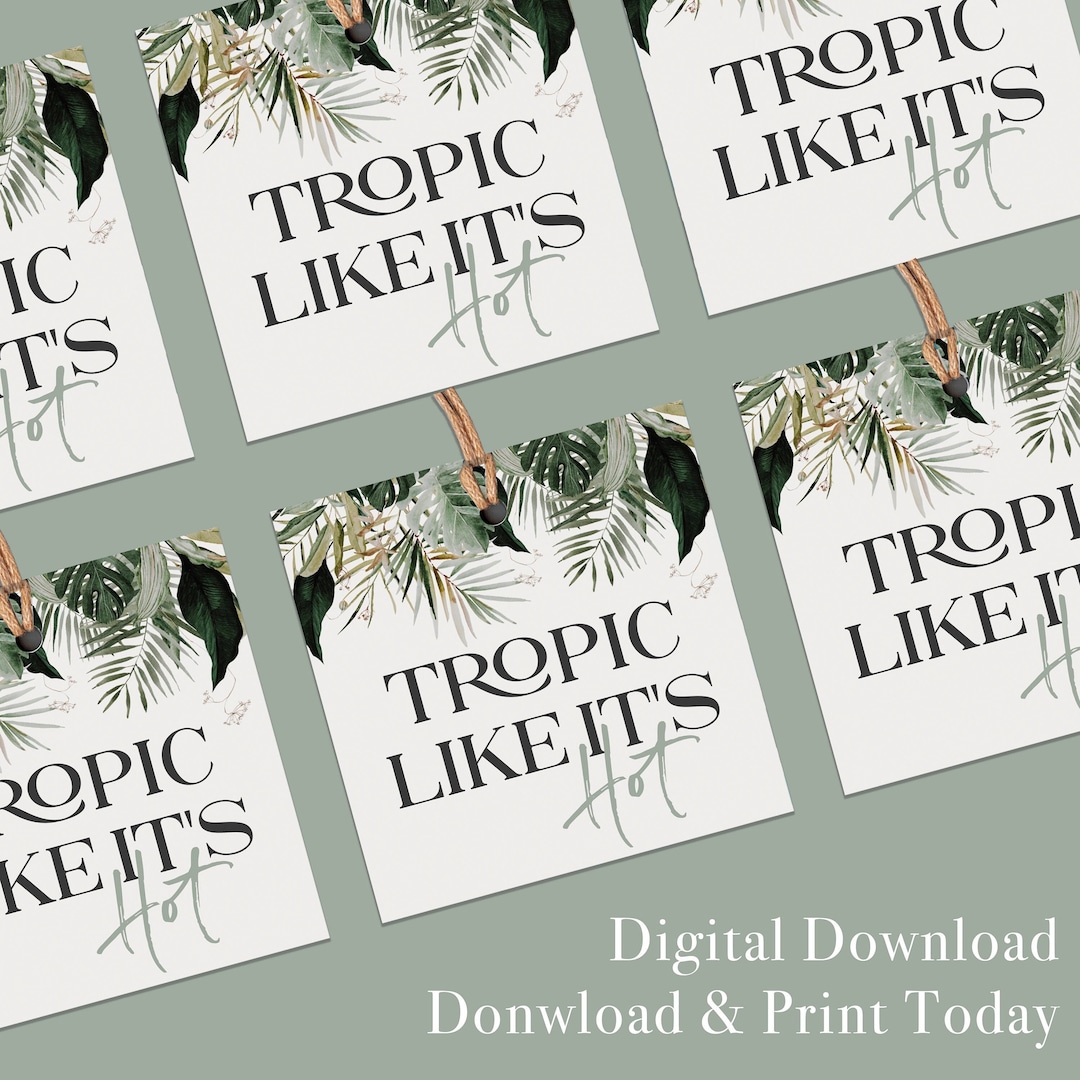 Printable Tropical Favor Gift Tag Topic Like Its Hot Square Wedding ...