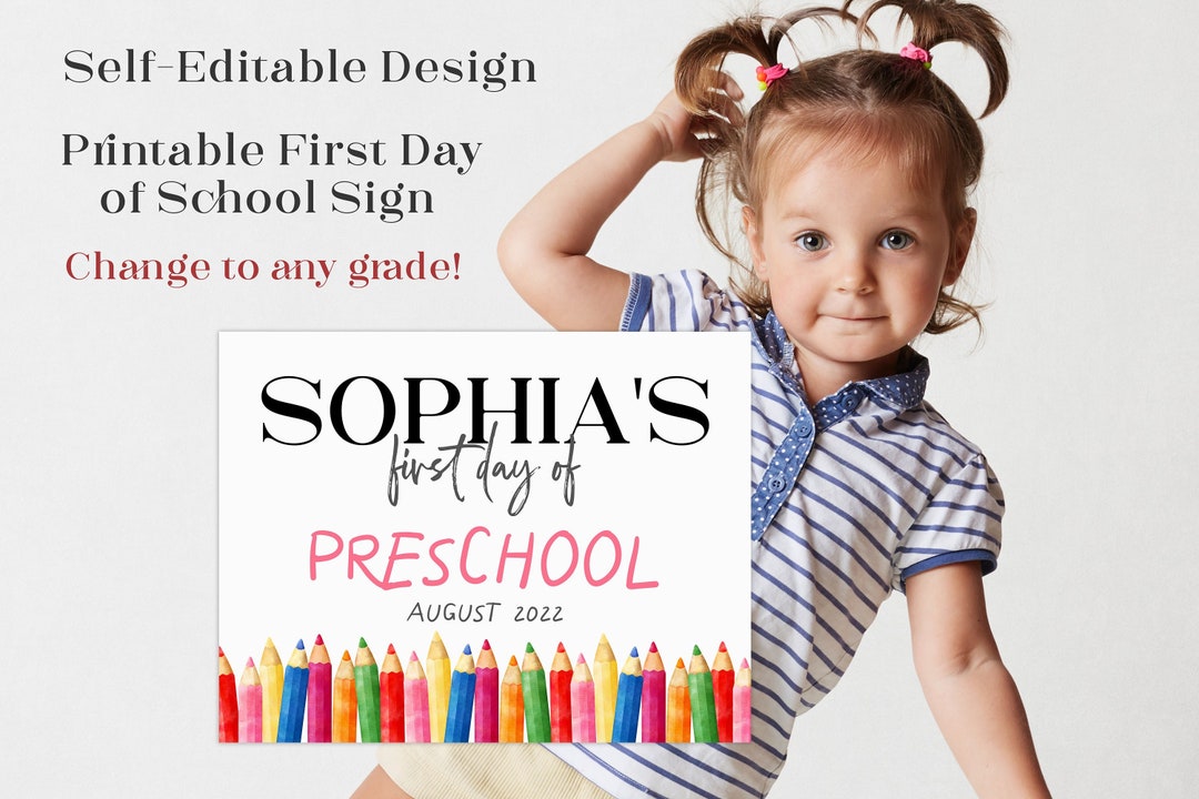 Editable First Day of School Sign | Back to School Poster Kindergarten ...