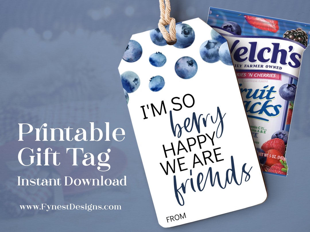 I’m so Berry Happy We Are Friends Favor Tag | Fruit Snacks Printable ...