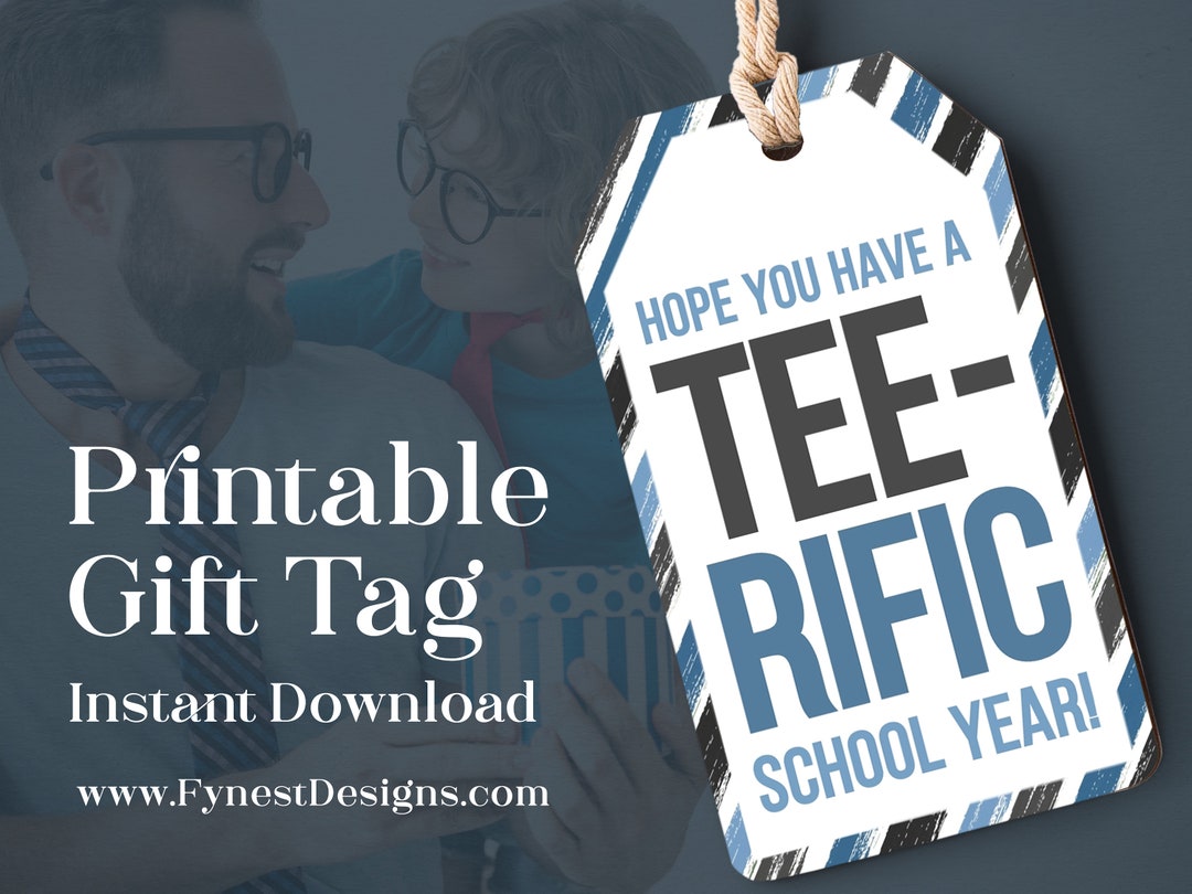 Printable Have a Tee-rific School Year Favor Gift Tag Printable Blue ...