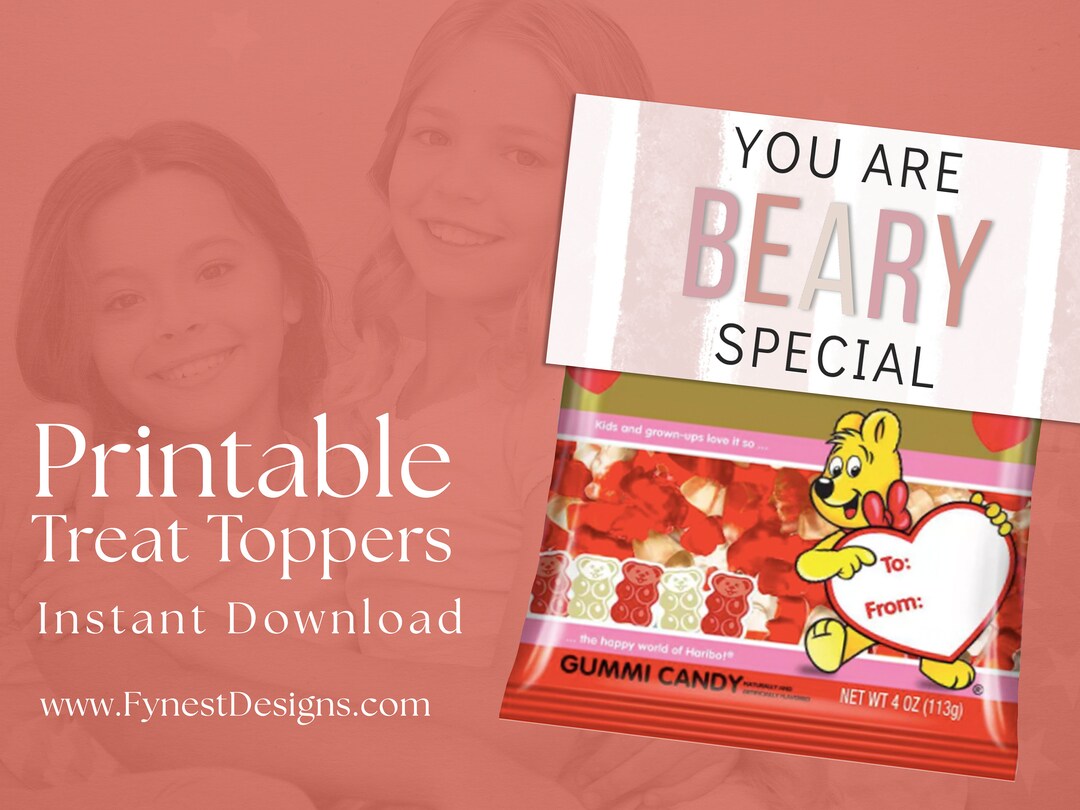 You Are Beary Special Vday Bag Toppers | Gummy Bears Valentines Ideas ...