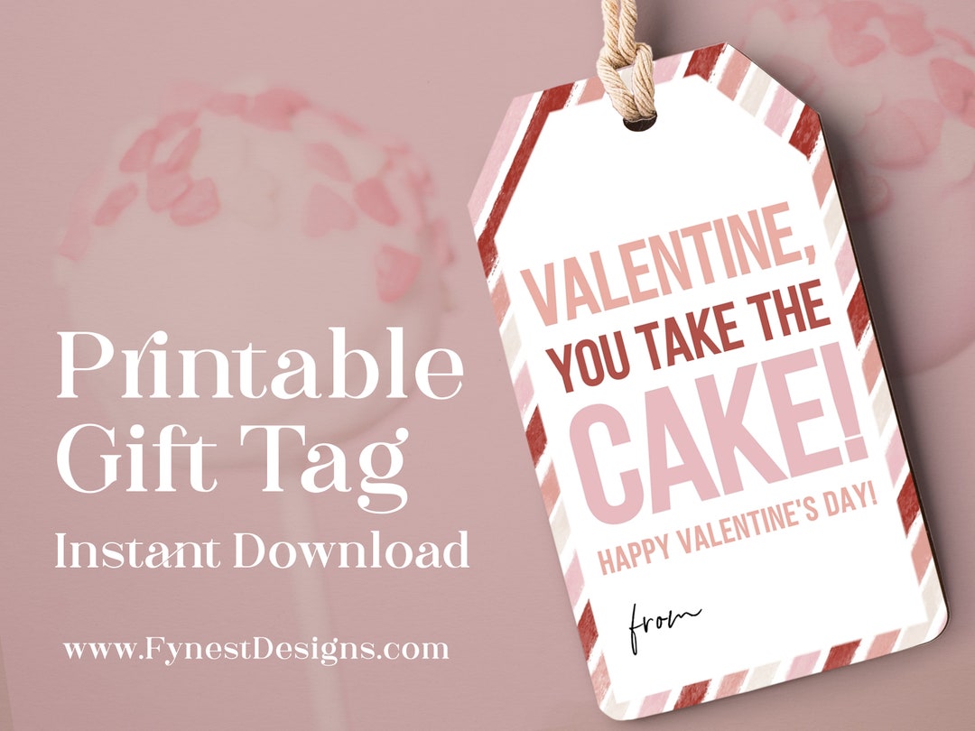 You Take the Cake Vday Favor Tag | Cake Pop Non Candy Gift Printable ...