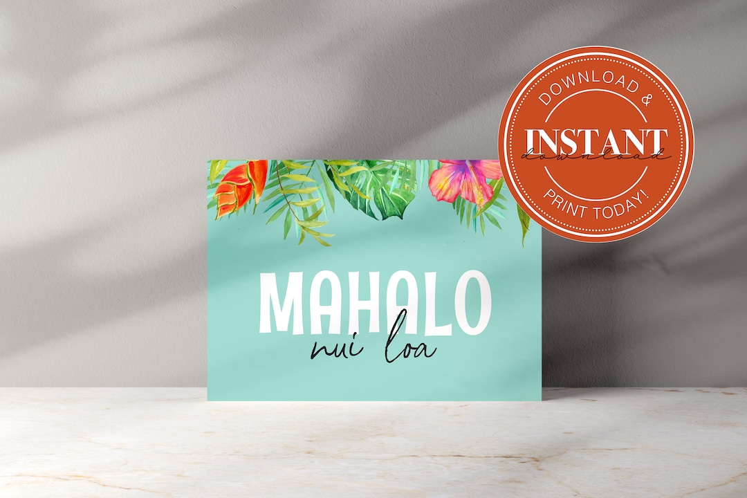 Printable Mahalo Nui Loa Birthday Card Bridal Shower Bachelorette ...