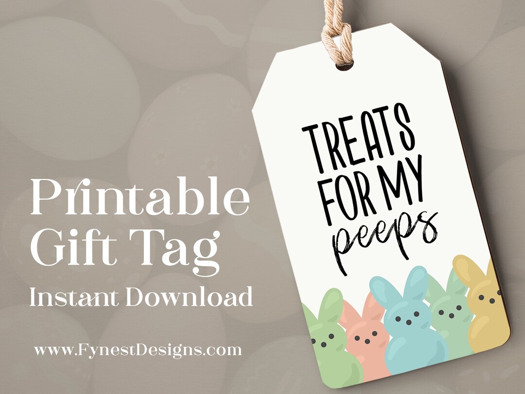 Easter Basket Gift Tag Treats for My Peeps | Happy Easter Printable ...