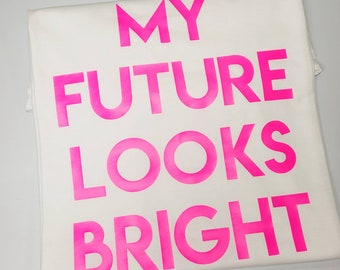 Future Looks Bright - Etsy