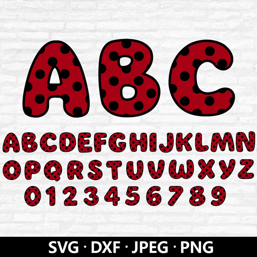Ladybug Font Svg Red Polka Dot Svg Ladybug Numbers Svg Dot Letters