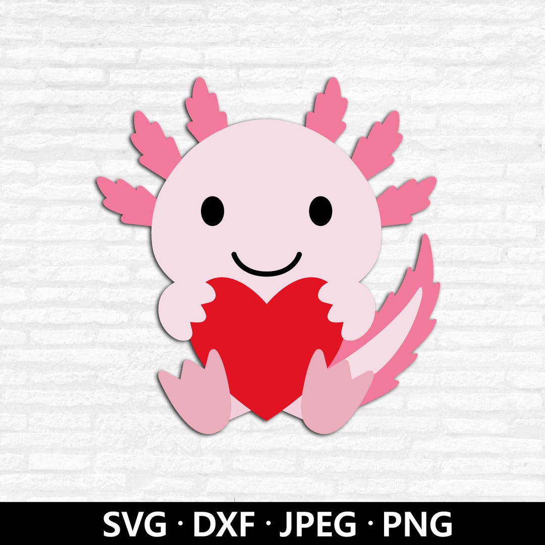 Axolotl Valentine SVG, Animal With Heart Clipart, Cute Axolotl Vector ...