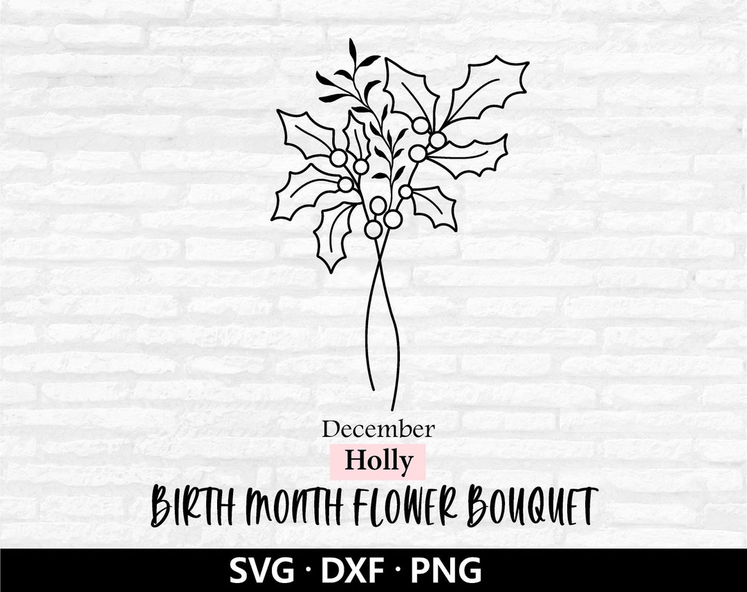 December Birth Flower Bouquet SVG: Holly Clipart (digital Download) - Etsy