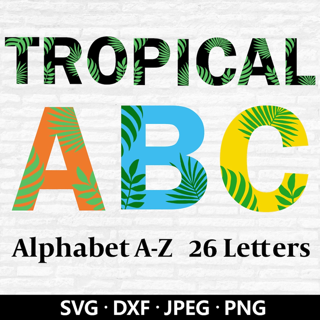 Tropical Leaf Alphabet SVG: Botanical Font Letters (digital Download ...