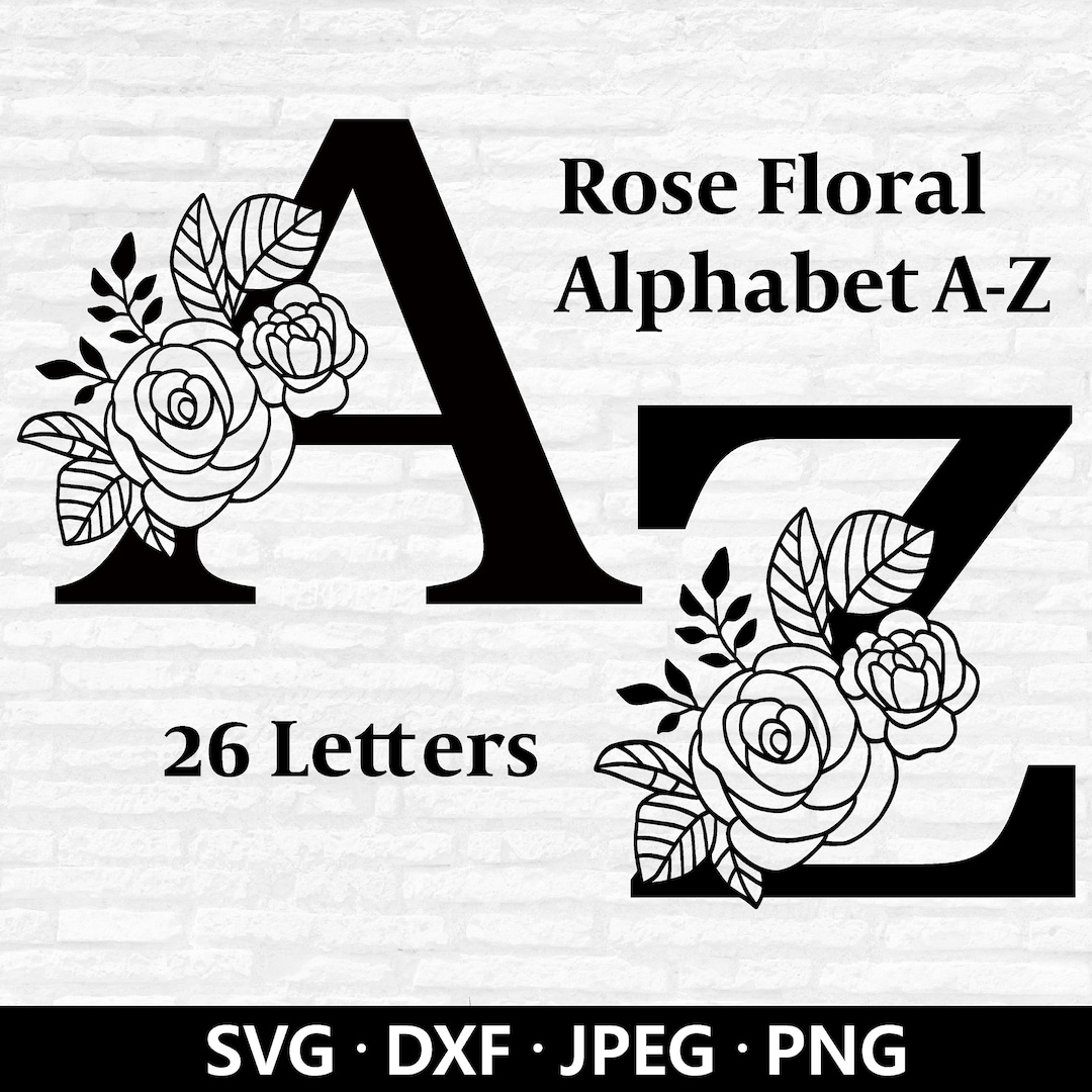 Rose Alphabet Letter Svg, Floral Alphabet PNG, Fancy Capital Letters ...