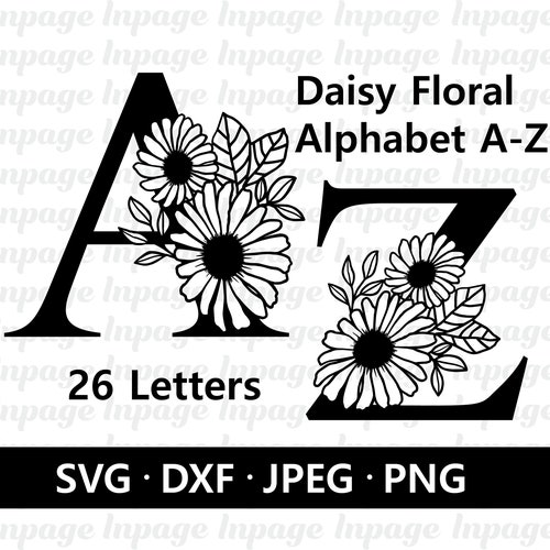 Daisy Alphabet Letter Svg Floral Alphabet Svg Files for - Etsy