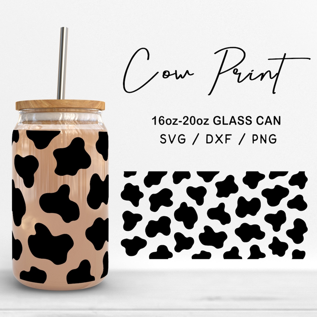 Cow Print Glass Wrap SVG: 16oz 20oz Can Template Cut Files (digital ...