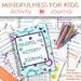 Kids Mindfulness Journal Pages, Mental Health Mindfulness Workbook ...