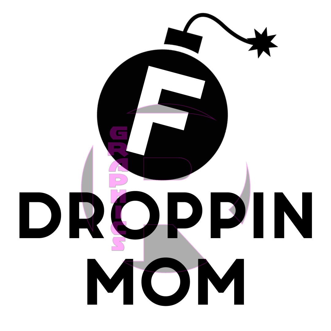 F Bomb Droppin Mom, INSTANT DOWNLOAD - Etsy
