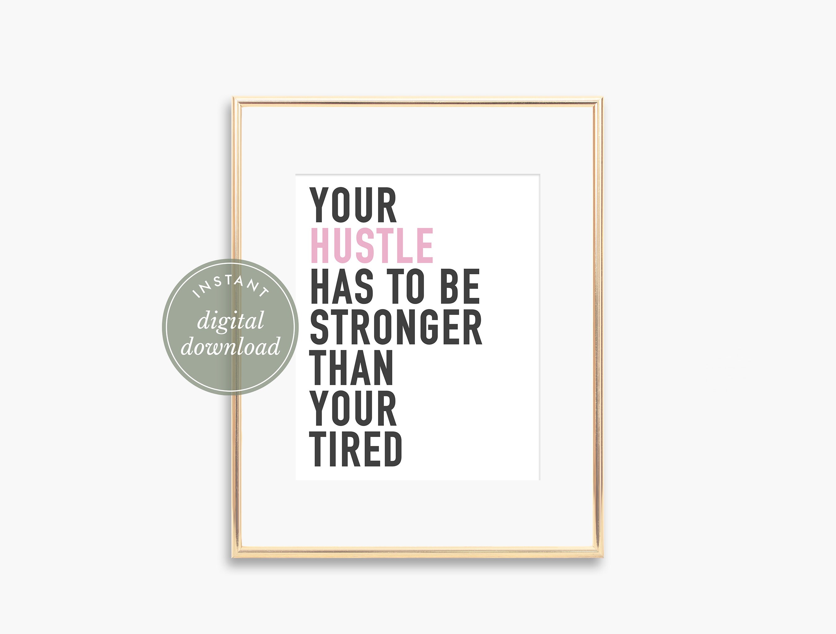 PRINTABLE Hustle Wall Art Hustle Print Motivational Wall - Etsy