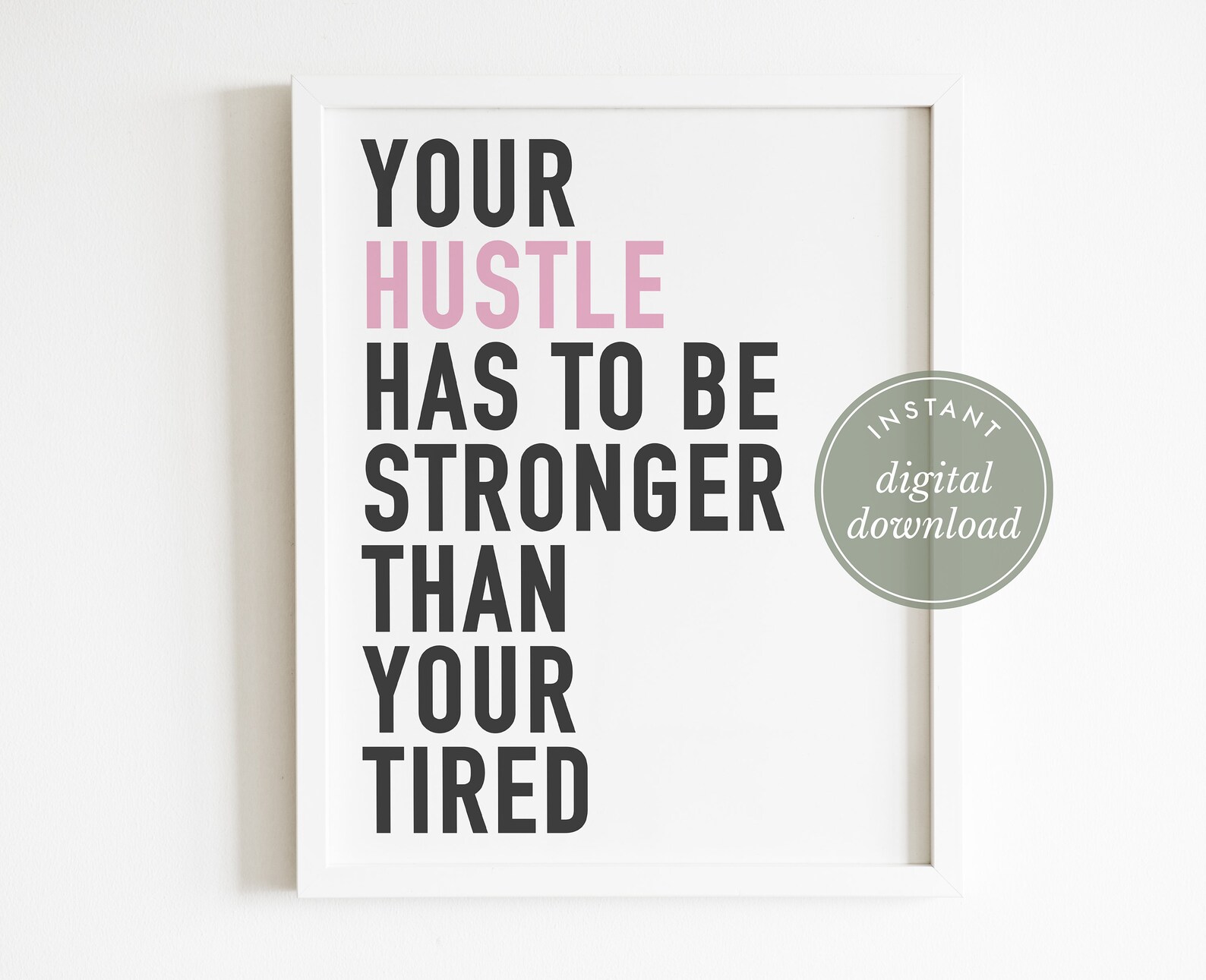 PRINTABLE Hustle Wall Art Hustle Print Motivational Wall - Etsy