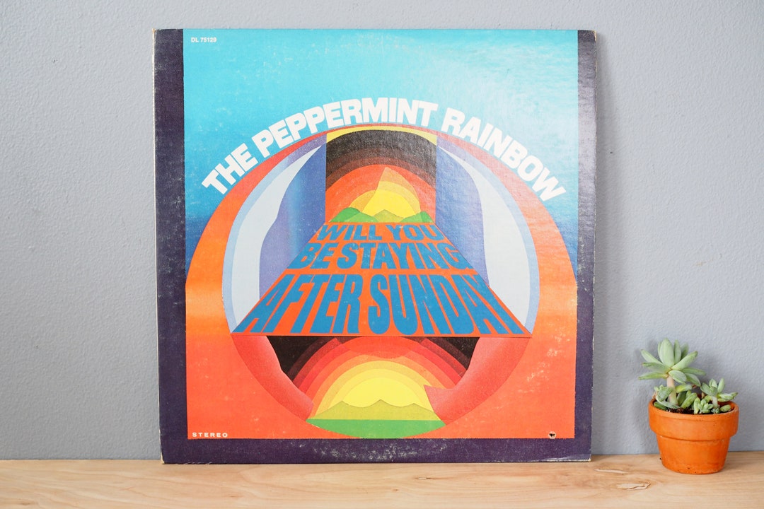 The Peppermint Rainbow Will You Be Staying After Sunday Lp Vinyl Record ...