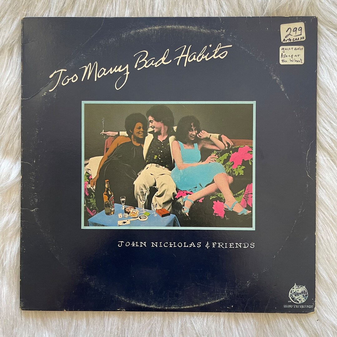 John Nicholas & Friends-too Many Bad Habits - Etsy