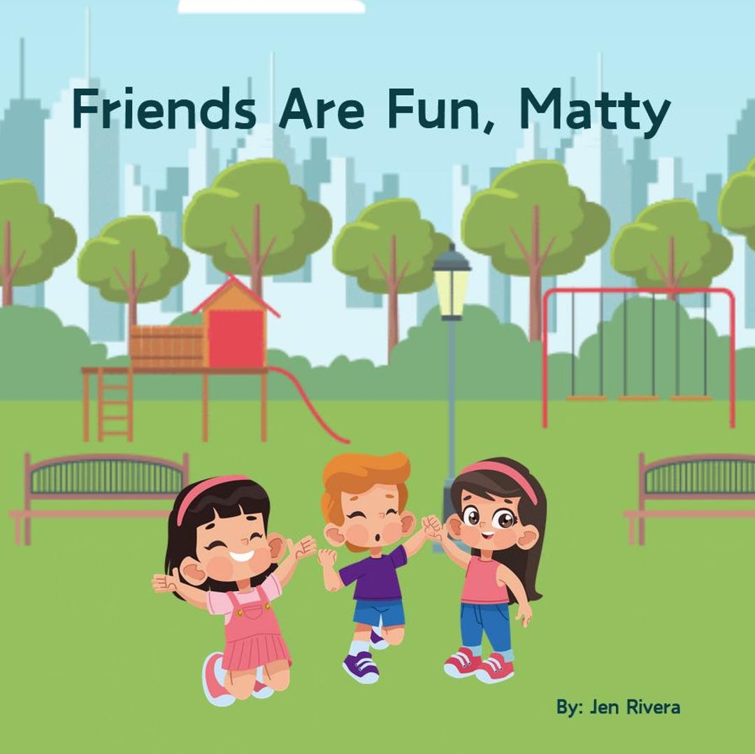 Friends Are Fun, Matty - Digital Download Children's Book | Early ...