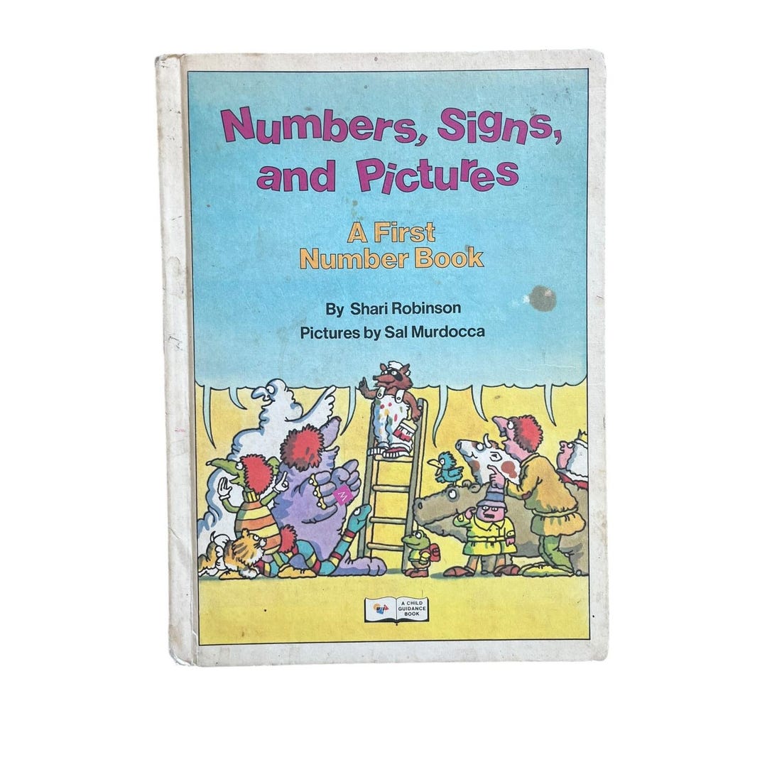 Numbers, Signs, and Pictures by Shari Robinson First Number Book Platt ...