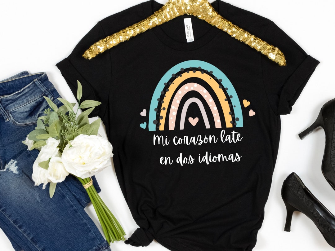 Bilingual Teacher Shirt: Mi Corazón Late En Dos Idiomas - Etsy