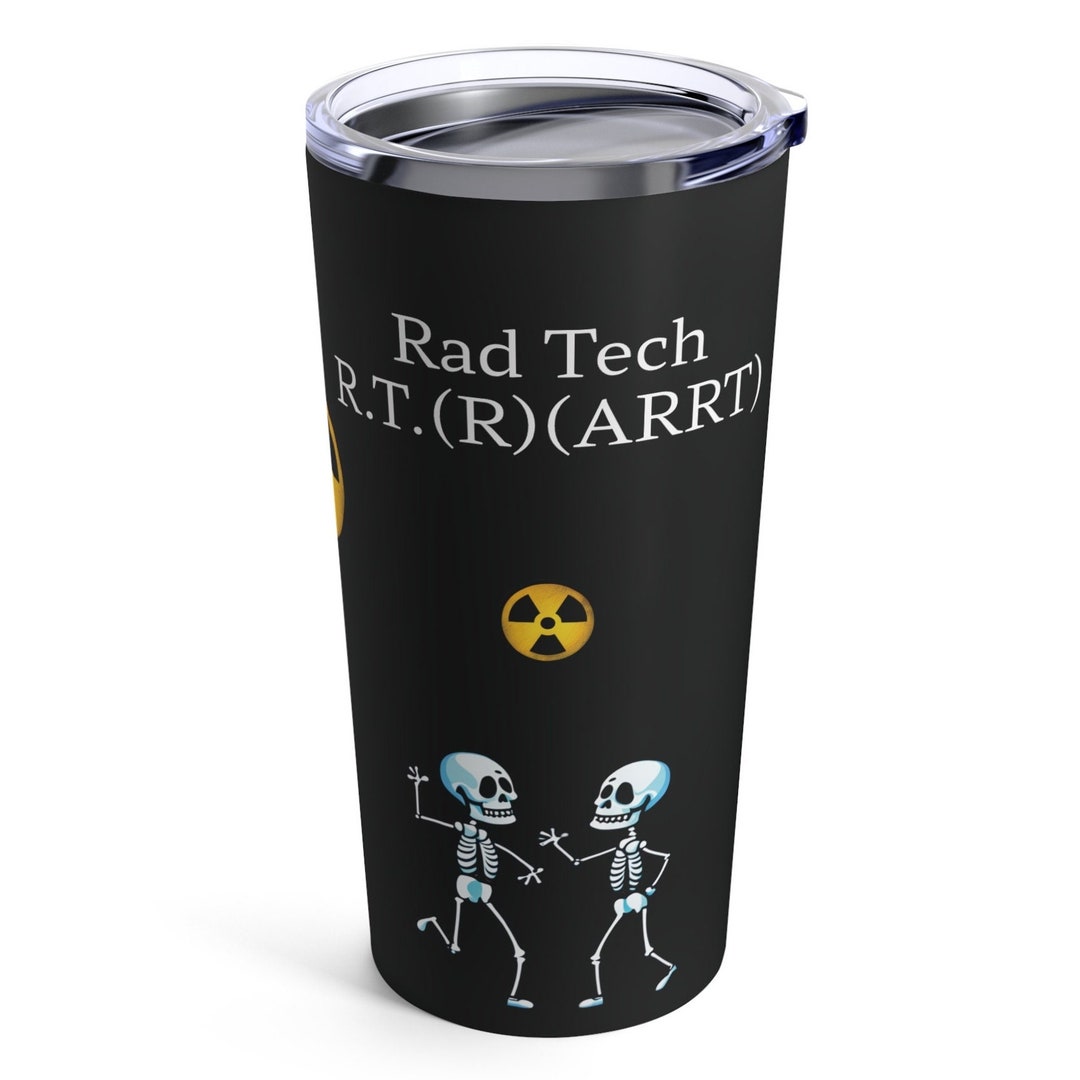 FREE SHIP Rad Tech X-ray Skeleton Tumbler, Radiographer Gift, Xray Tech ...