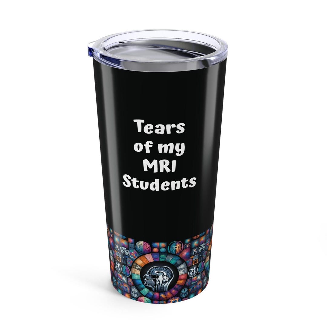Free Ship: MRI Teacher Gift, MRI Instructor Gift, MRI Tumbler, Magnetic ...