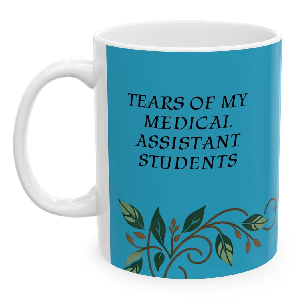 FREE SHIP Funny Medical Assistant Instructor Mug, Medical Assistant ...